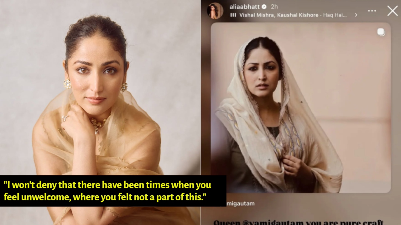 Yami Gautam, Who Was Once Left Out By The Industry, Gets Praised By ...